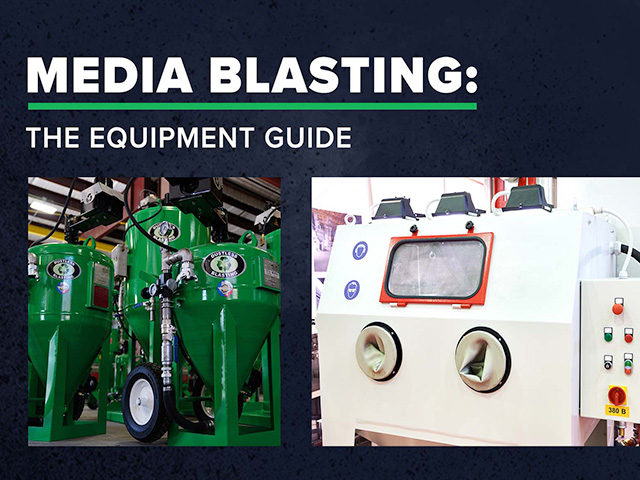 Media Blaster: The Equipment Guide
